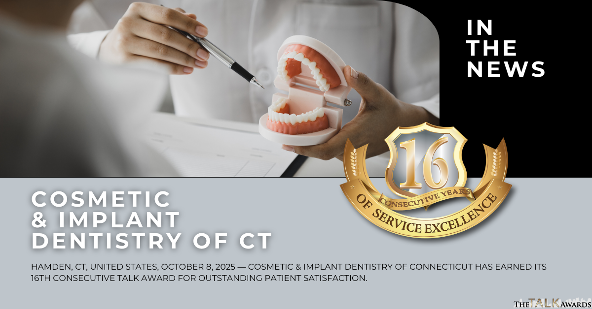 Cosmetic & Implant Dentistry of Connecticut Wins 16th Consecutive Talk ...